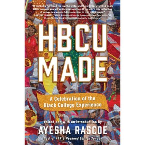 Ayesha Rascoe | Other | Hbcu Made A Celebration Of The Black College ...